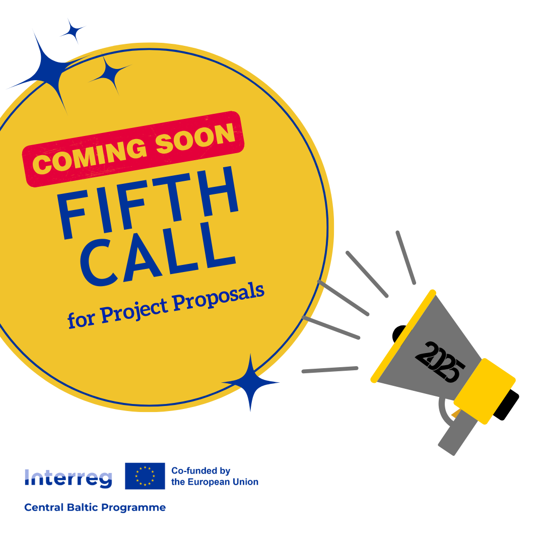 Get Ready: Fifth Call for Project Proposals Opens in 2025 - Central Baltic